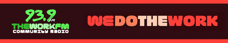 TheWorkFM 93.9 - For the People | By the People